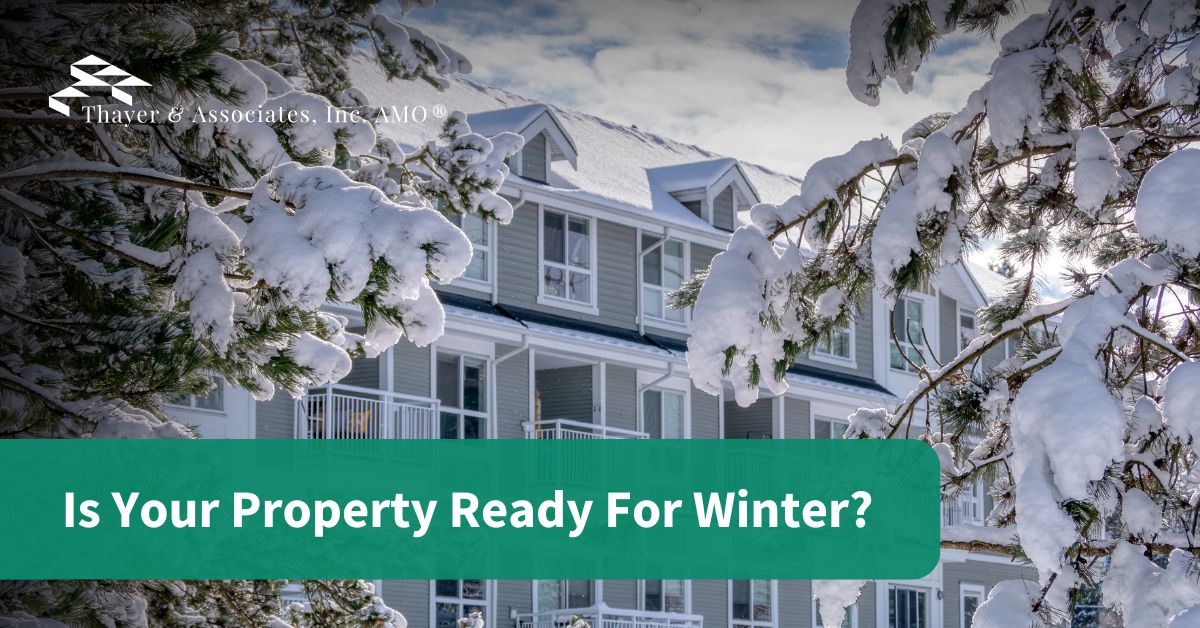 Is Your Property Ready For Winter? - Thayer & Associates